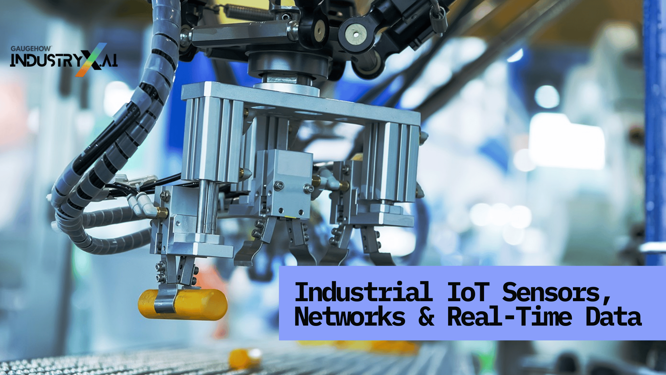 Industrial IoT: Sensors, Networks & Data | 2025 Strategy - IndustryX.ai
